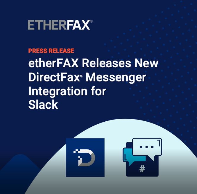 New DirectFax Messenger Integration for Slack | etherFAX